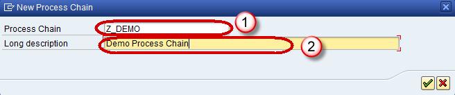 SAP BI Process Chain Create Check Activate Assign Monitor